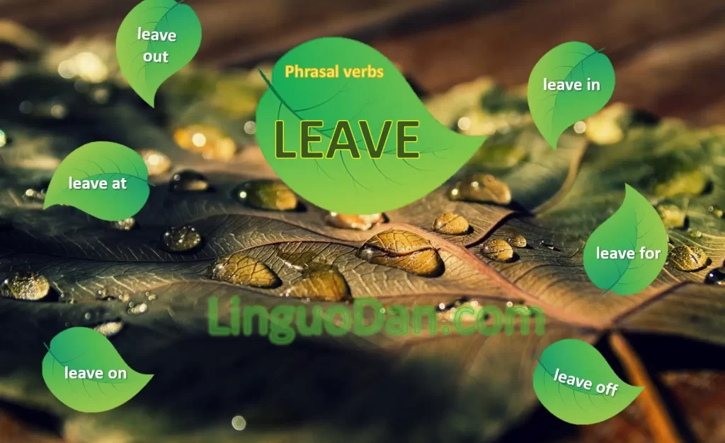 Phrasal Verbs With Leave In English LinguoDan Phrasal Verbs With Leave In English LinguoDan